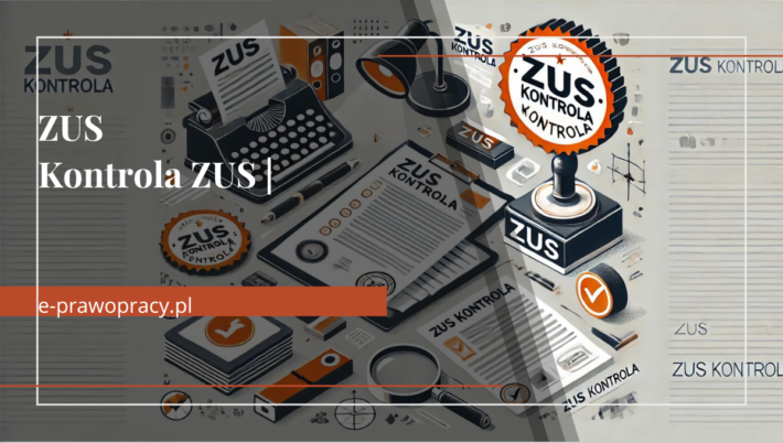 ZUS kontroluje Twoją firmę - jak przebiega kontrola ZUS | e-prawopracy.pl